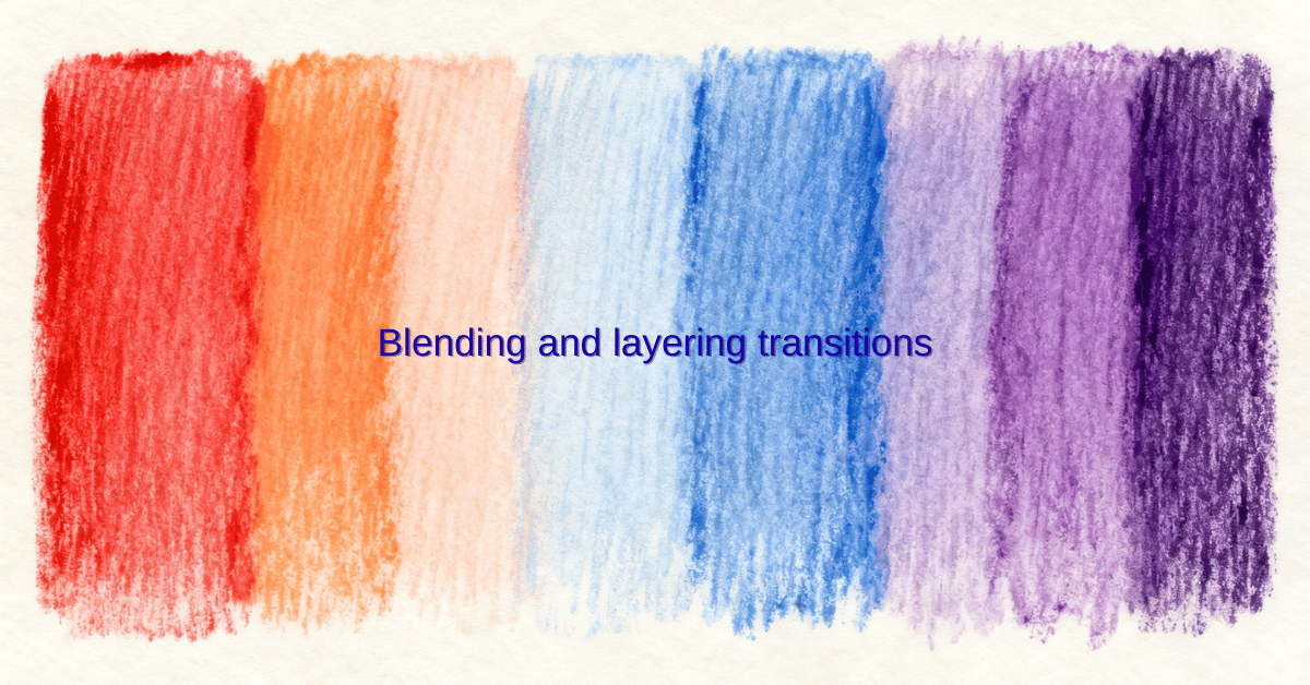 The importance of colour blending and layering techniques in Sketching ...